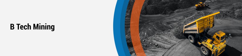 B.Tech in Mining Engineering Admission 2025 Open – Apply Today