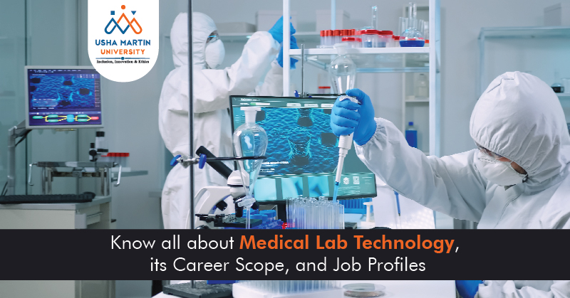 About Medical Lab Technology, its Career Scope, and Job Profiles