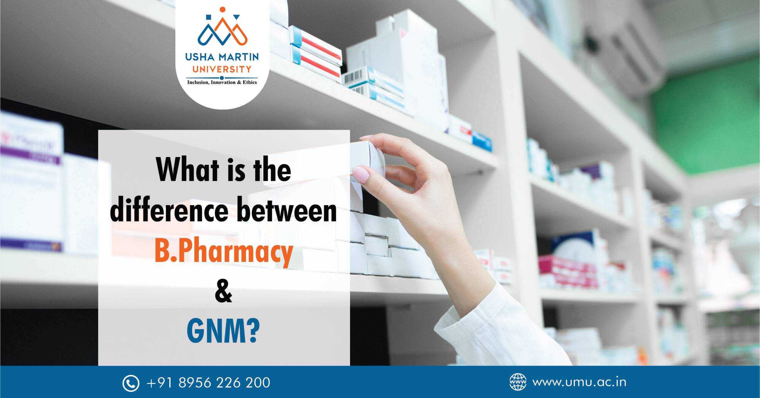 What is the difference between B Pharmacy and GNM?