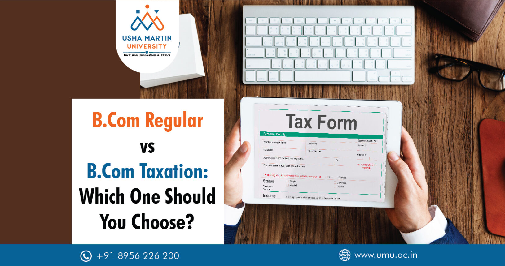 B.Com Regular vs. B.Com Taxation Which One Should You Choose - Usha Martin