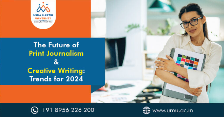 The Future of Print Journalism & Creative Writing: Trends for 2024